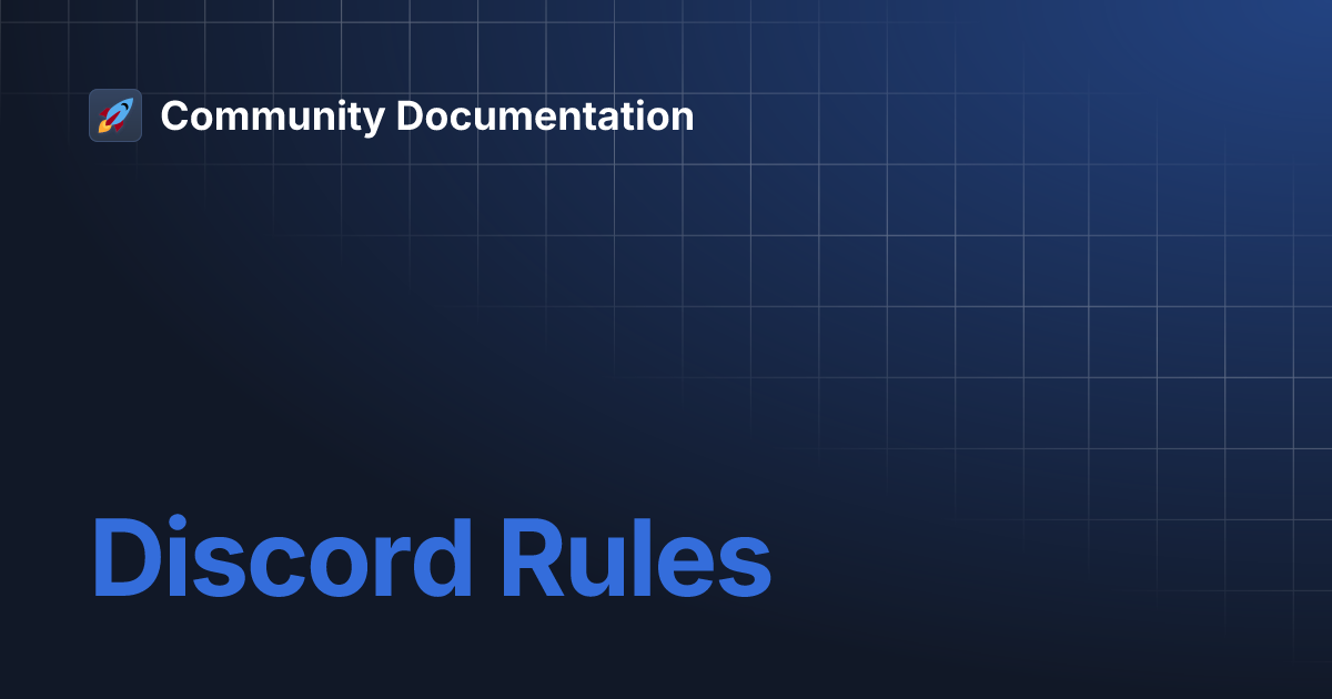 Discord Rules | Community Documentation